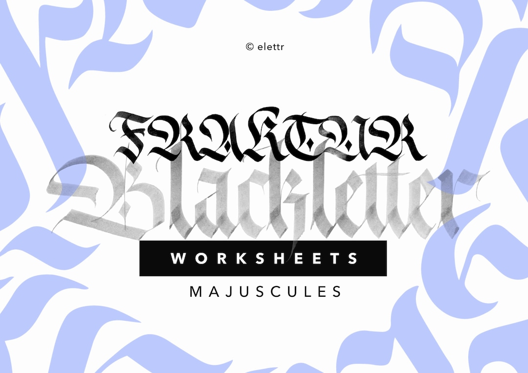 Fraktur MAJUSCULES / UPPERCASE Blackletter Calligraphy Worksheets ...