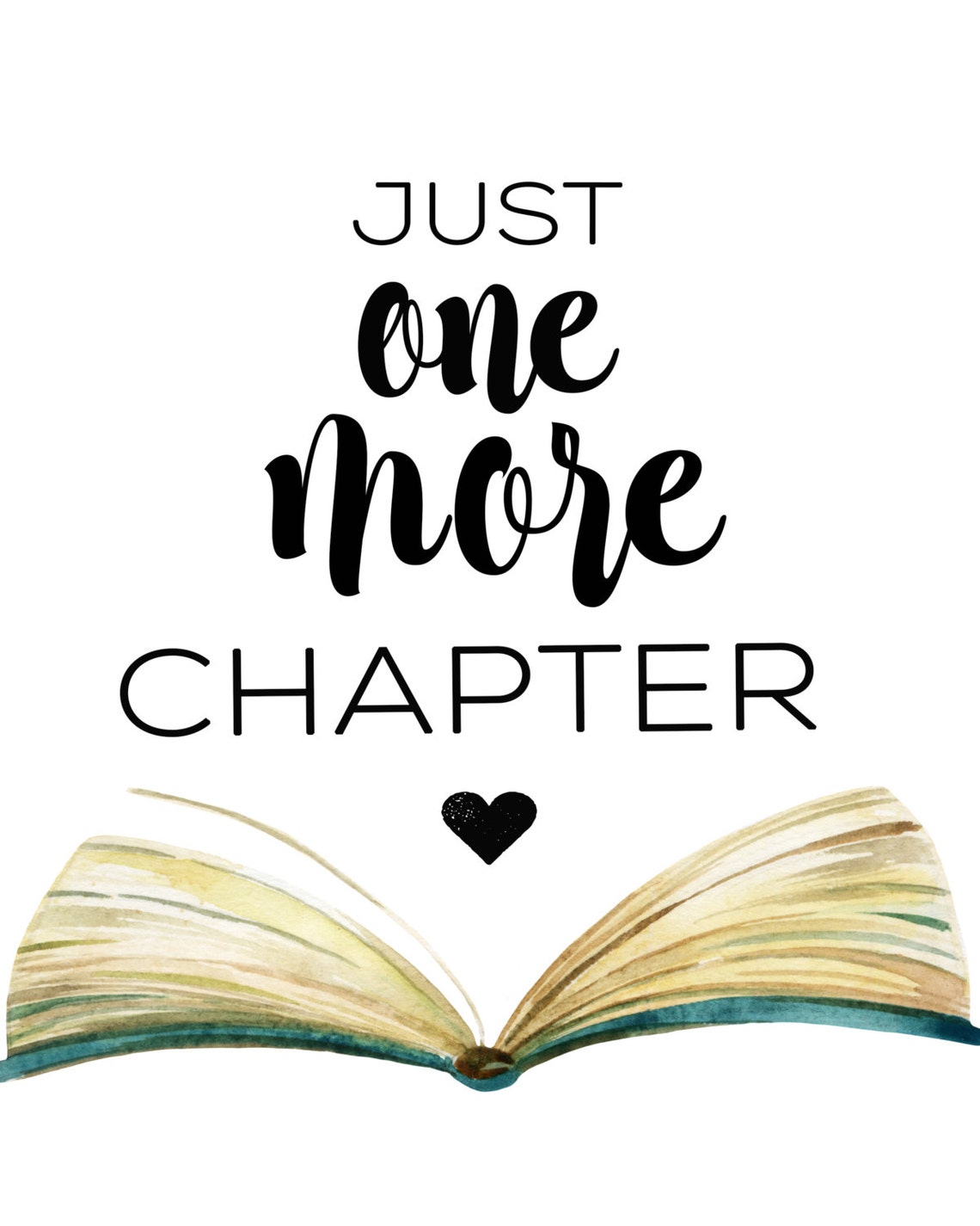 Just One More Chapter Printable, Book Love, Reading Book Literature ...