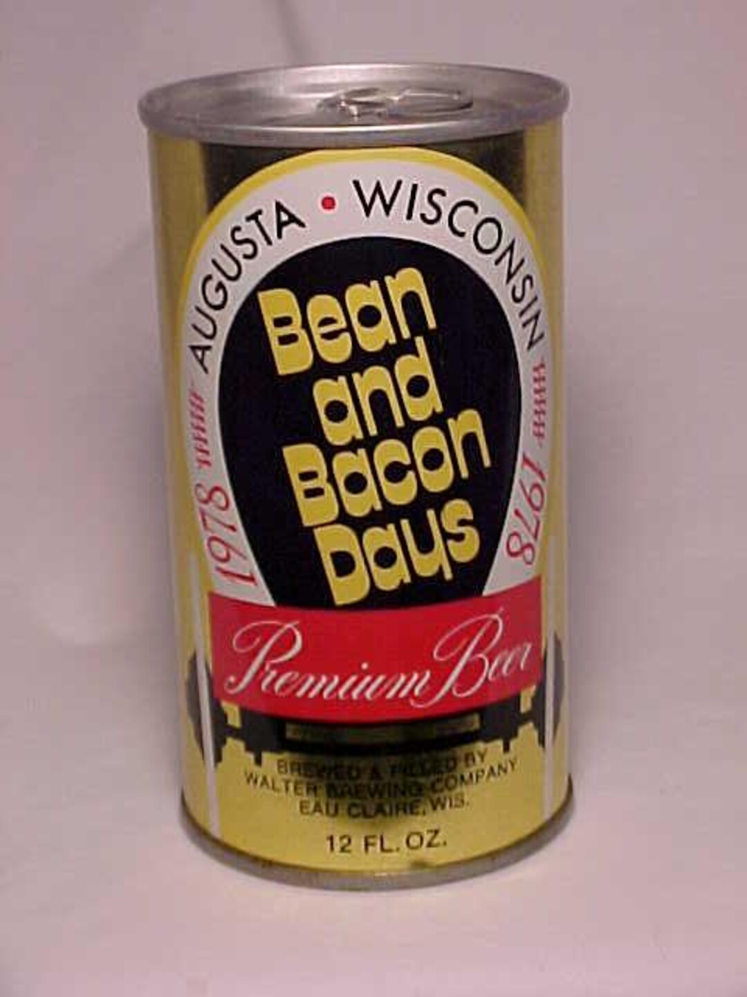 1978 Augusta Wisconsin Bean and Bacon Days Premium Beer Walter Brewing ...