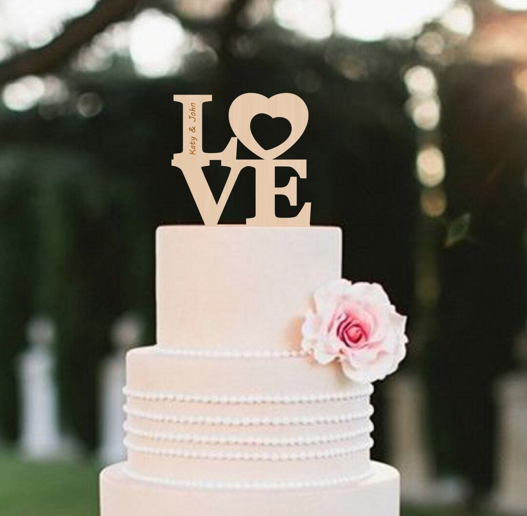 Love Cake Topper Rustic Cake Topper Personalized Cake - Etsy