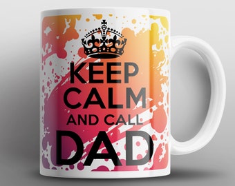 Keep Calm and Call Dad - Etsy