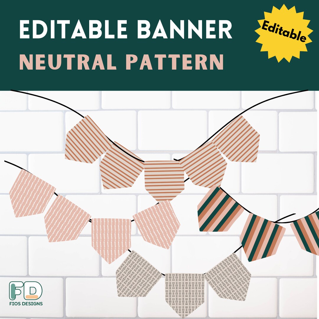 Neutral Patterns Editable Bunting Banner, Printable, Easy Classroom ...