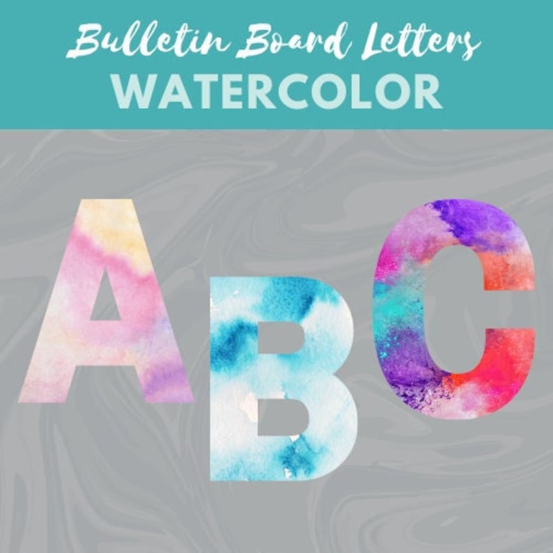 Watercolor Bulletin Board Letters, Printable, Easy Classroom Decoration ...