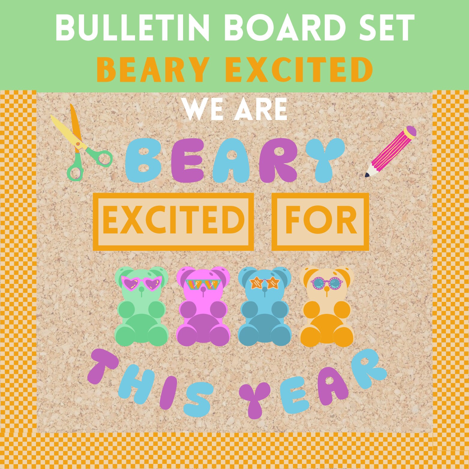 Beary Excited for This Year Beginning of School Year Bulletin Board Set ...