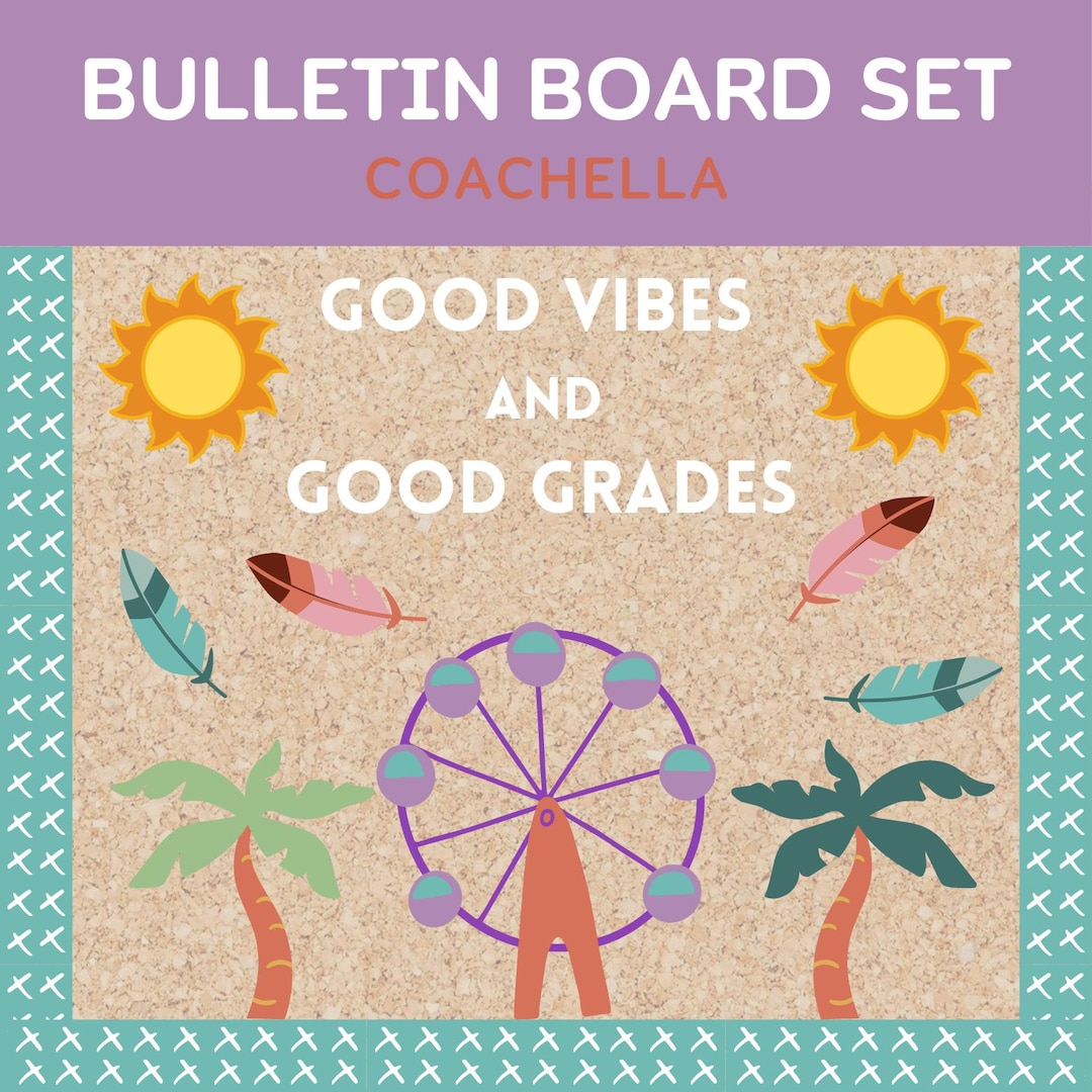 Coachella Themed Bulletin Board Set, New School Year, Motivational ...