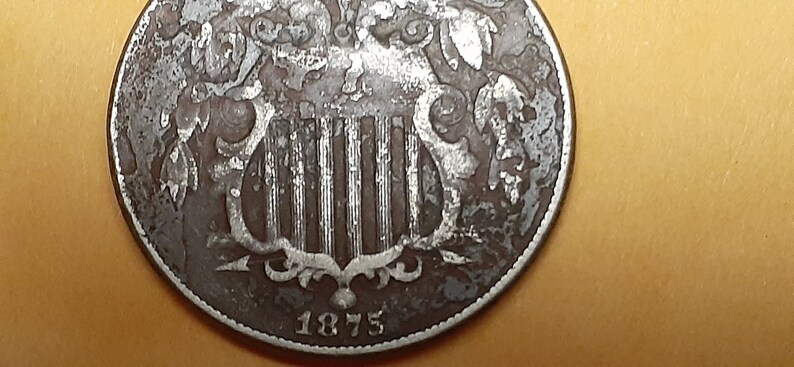 1875 US Shield Nickel, VF Plus Details. Better Date #O2146 Old US Coin ...