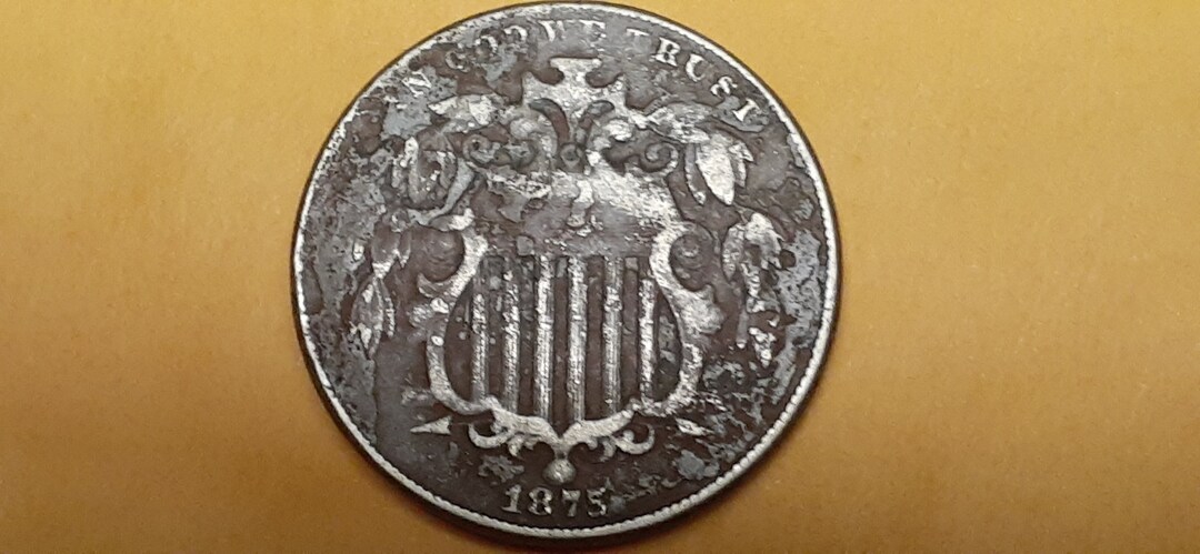 1875 US Shield Nickel, VF Plus Details. Better Date #O2146 Old US Coin ...