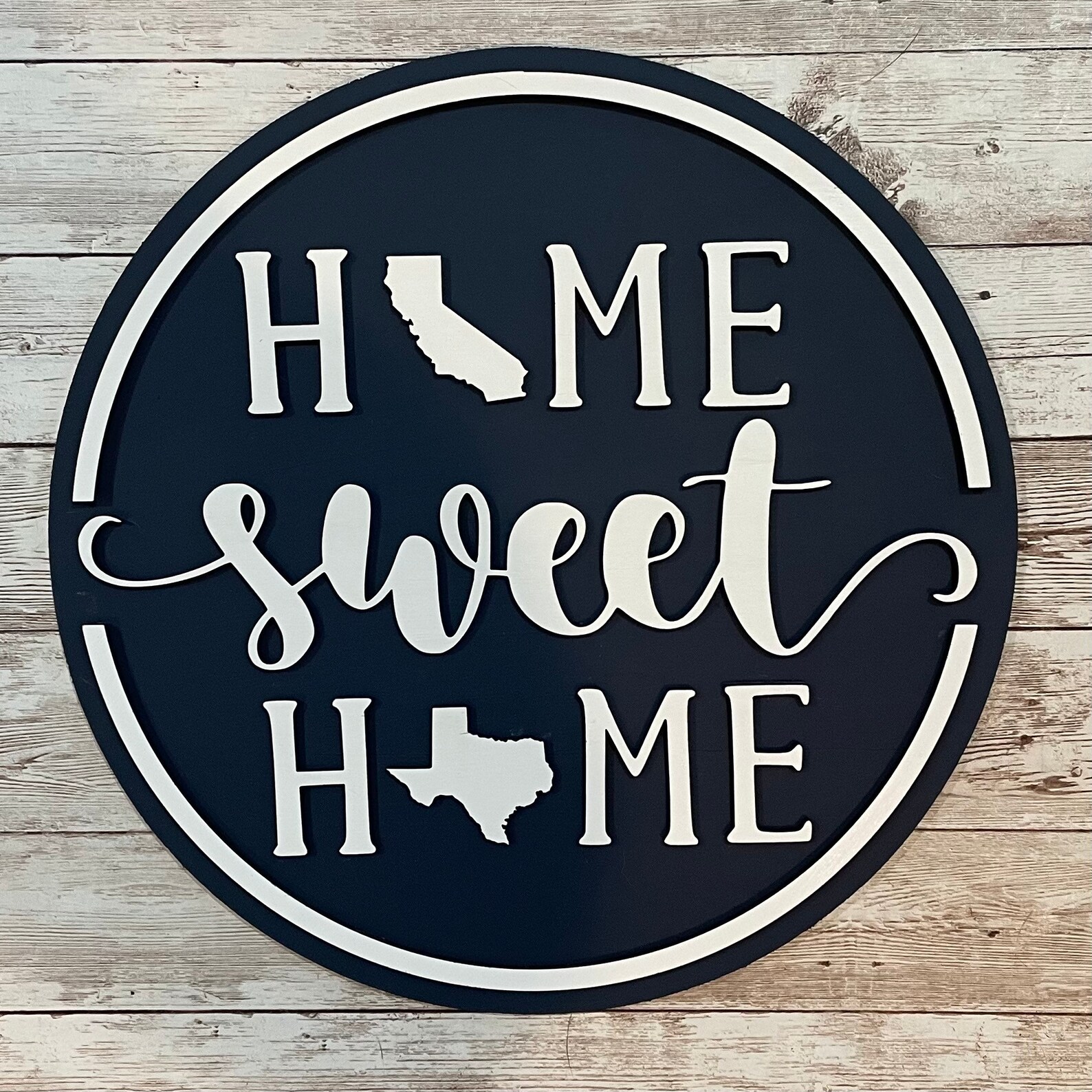 Home Sweet Home Round Double State Wood Sign Two State Home | Etsy