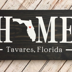 Florida (FL) State HOME Sign - 2 Sizes Available - Customized With Town ...