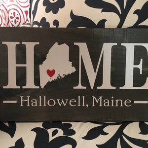 Maine (ME) Home Sign With Customized With Town Name - 2 Sizes Available ...