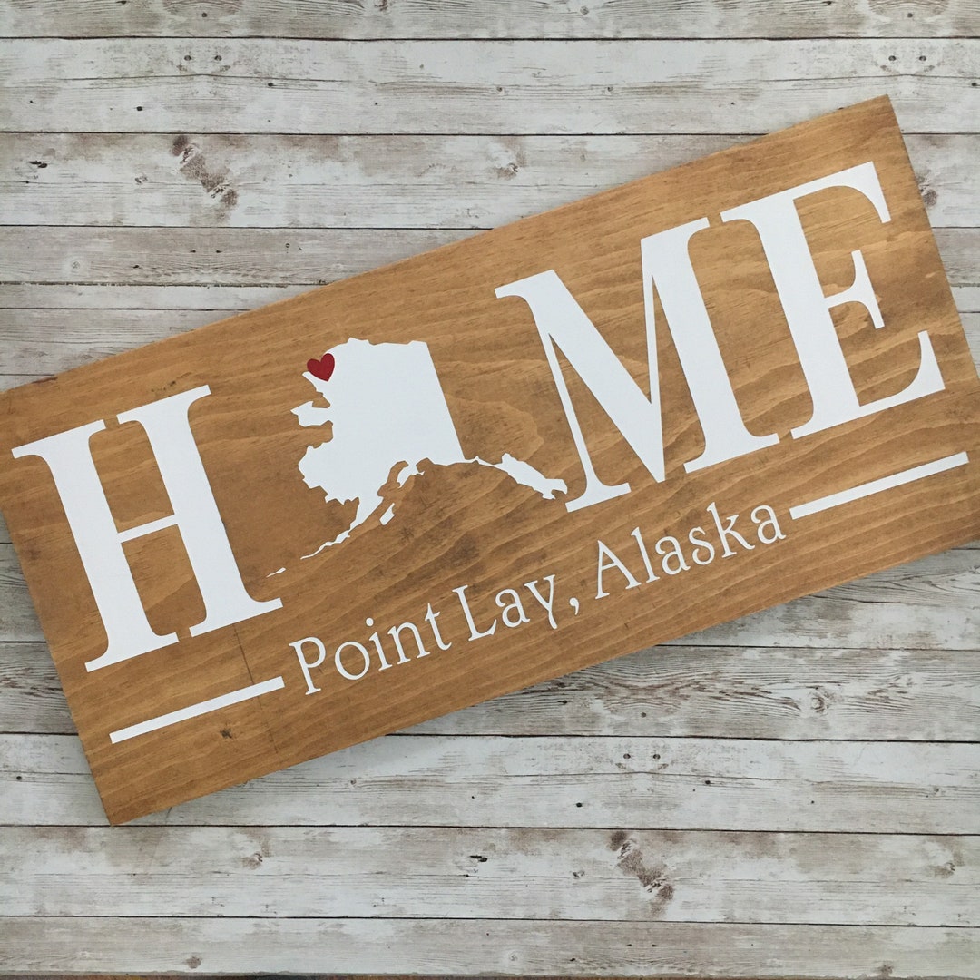 Alaska (AK) Home State Sign - 2 Sizes Available - Customized With Town ...