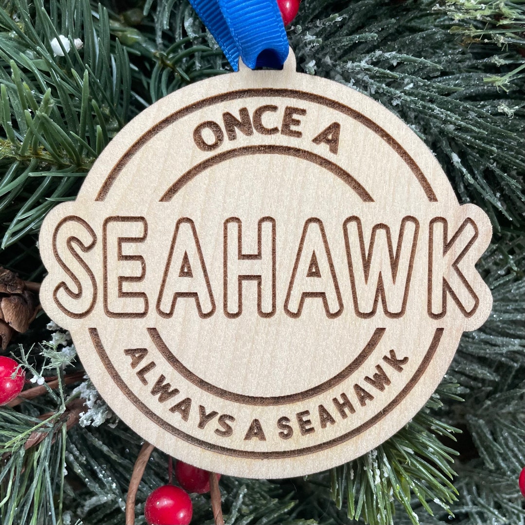 Once a Seahawk Always a Seahawk School Ornament | School Mascot ...