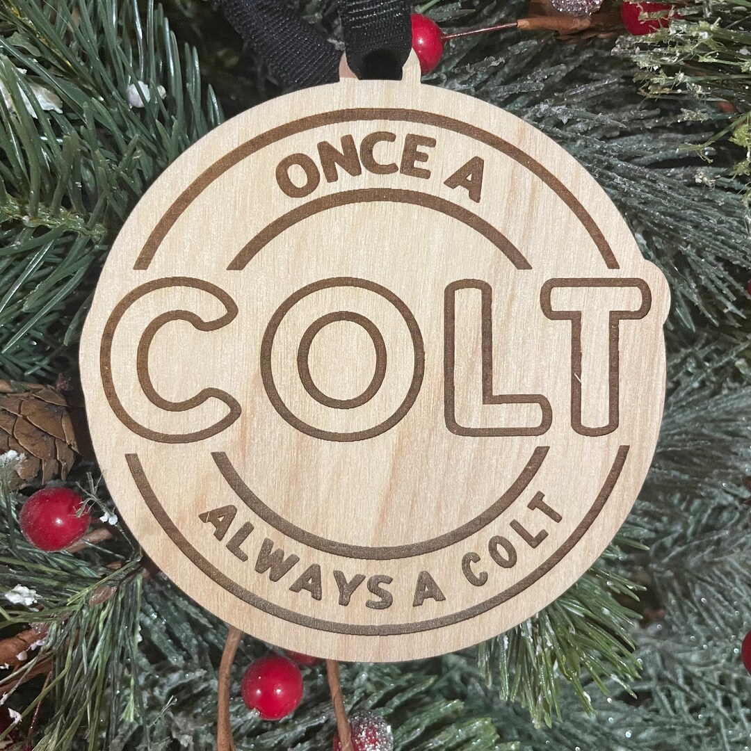 Once a Colt Always a Colt School Ornament | School Mascot Ornament ...