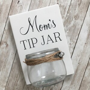 Mom's Tip Jar | Laundry Room Tip Jar Wood Sign With Attached Glass Jar ...