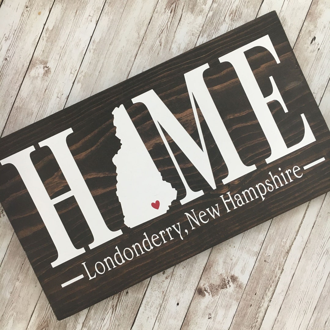 New Hampshire (NH) State HOME Sign Customized With Town Name - 2 Sizes ...
