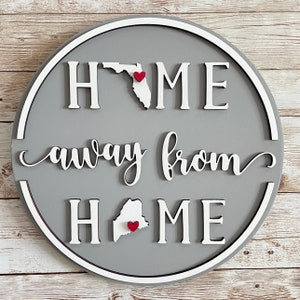 Home Away From Home Round Double State Wood Sign | State to State Sign ...