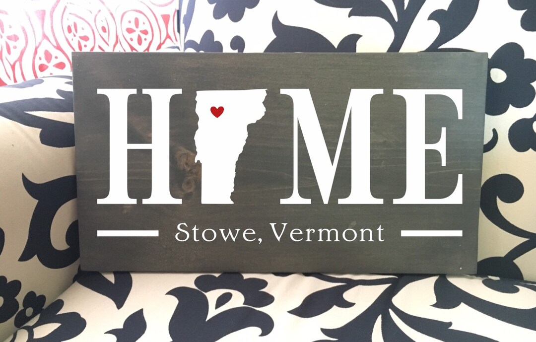 Vermont (VT) Home State Sign - 2 Sizes Available - Customized With Town ...