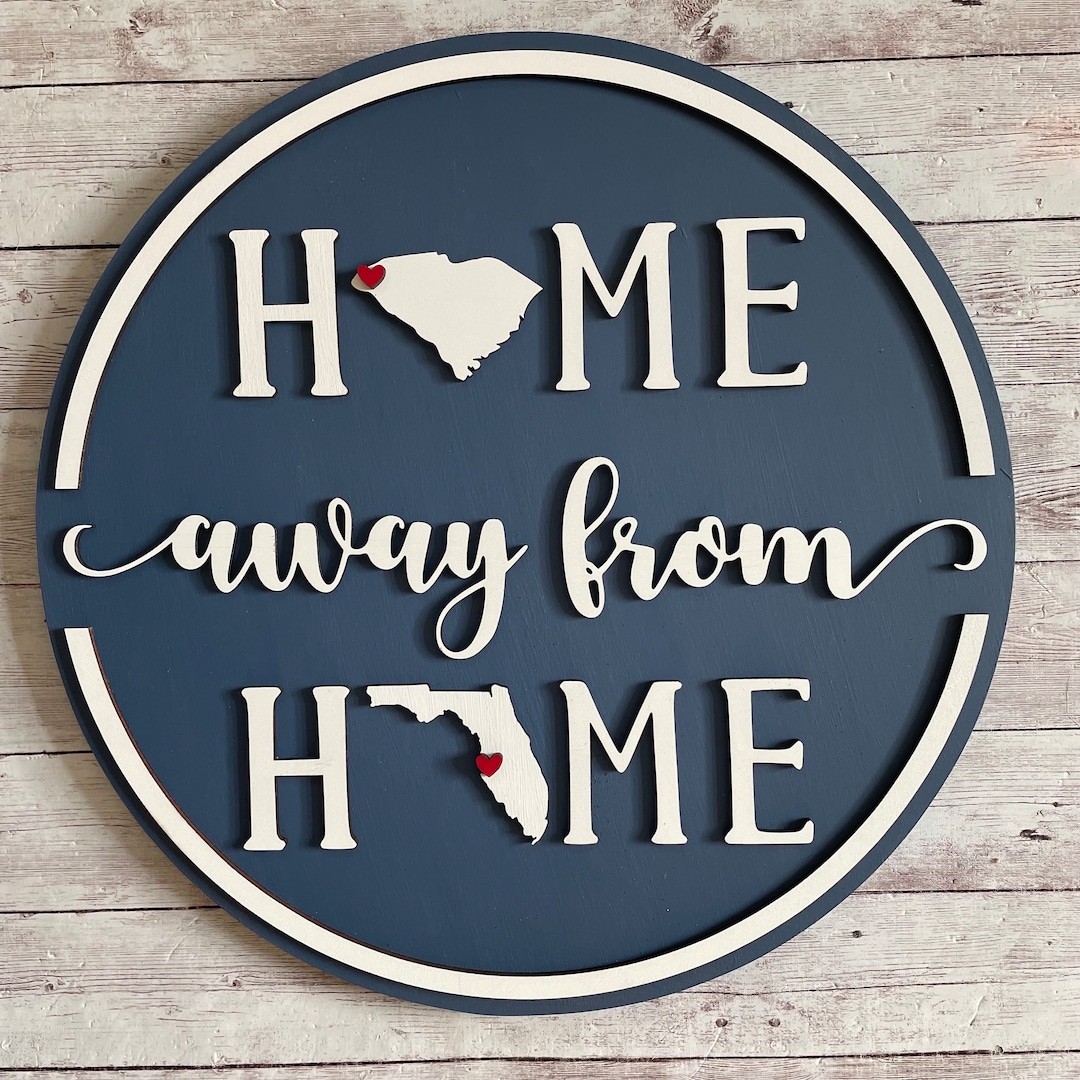 Home Away From Home Round Double State Wood Sign | State to State Sign ...