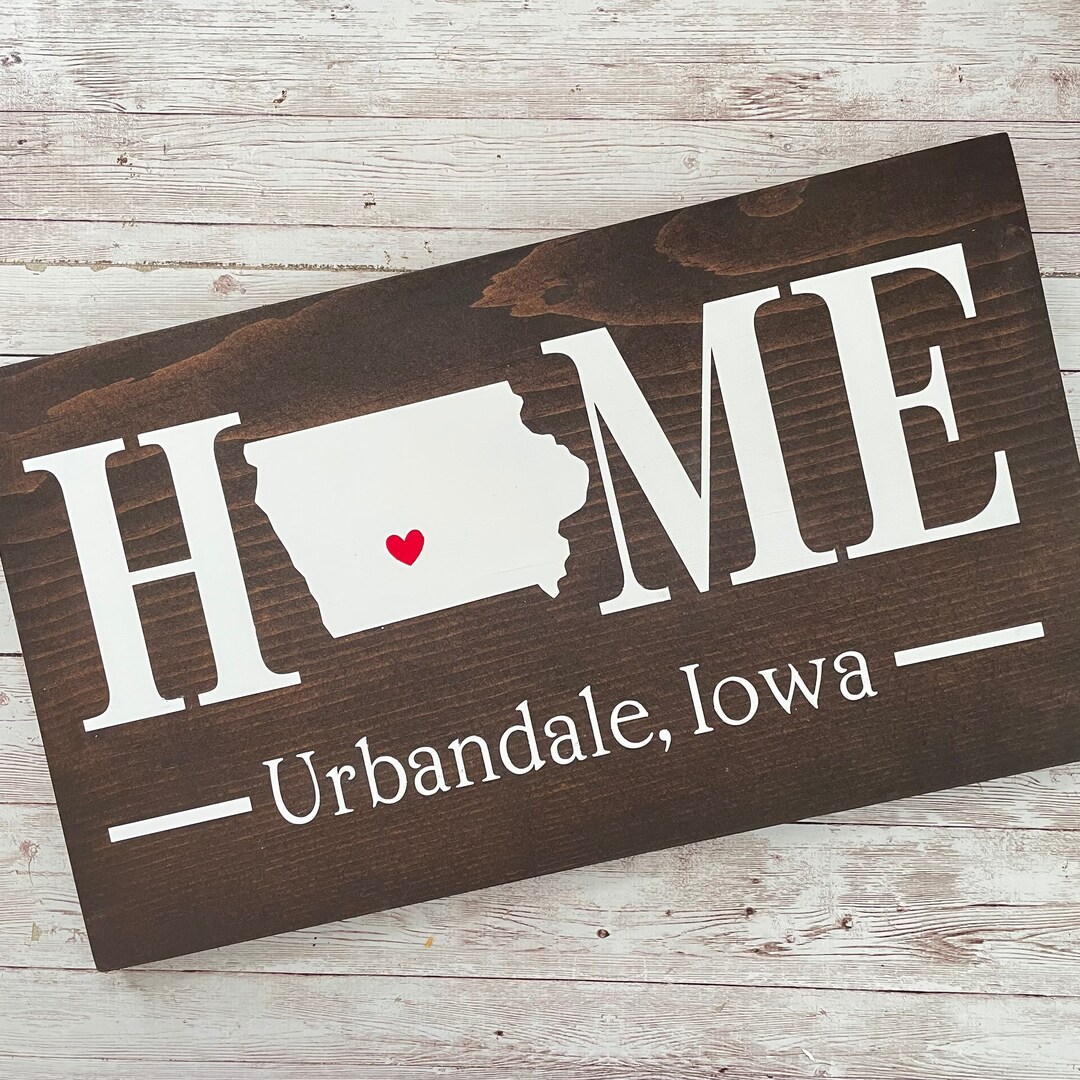 Iowa (IA) Home State Sign - 2 Sizes Available - Customized With Iowa ...