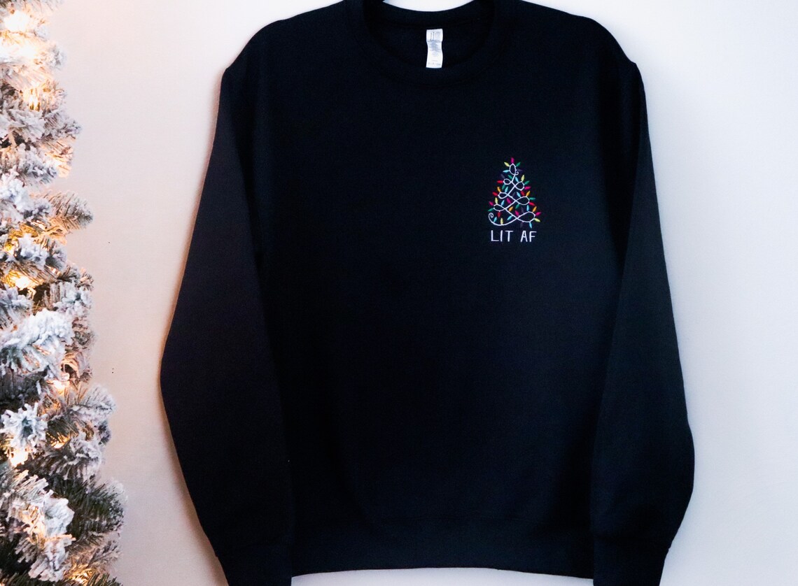 Embroidered Christmas Lights Sweatshirt LIT AF Christmas - Etsy
