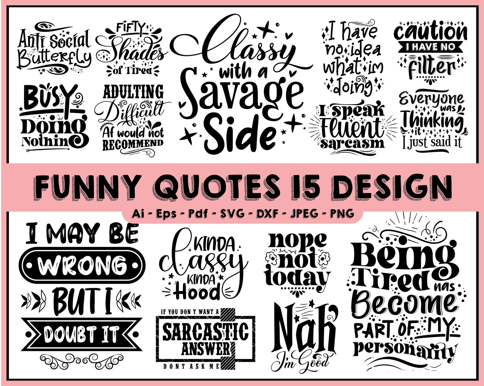 Funny Quotes SVG Bundle Funny Quotes SVG Funny Quotes PNG - Etsy