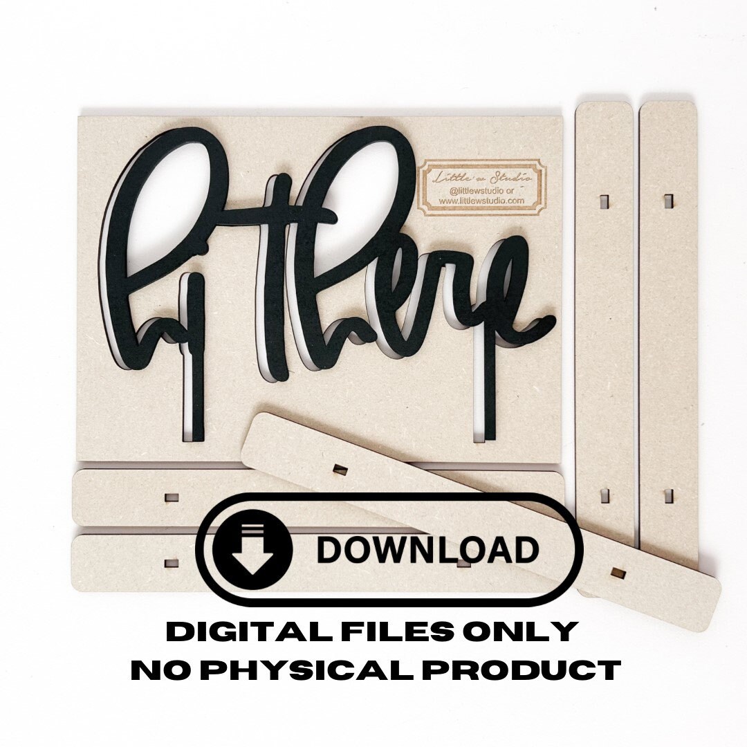 Hi There Little Word Stands DIGITAL CUT FILE Free Standing Phrase With ...