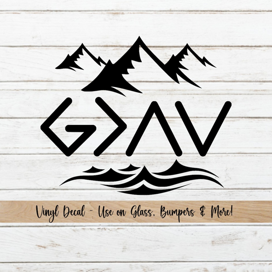 God is Greater Than the Highs and Lows Decal God is Greater - Etsy