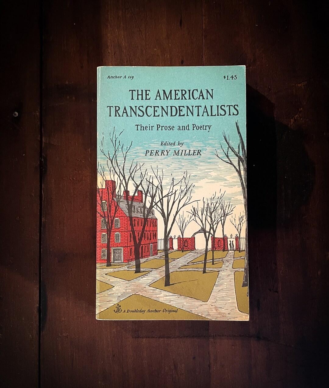 The American Transcendentalists: the Prose and Poetry, Perry Miller ...