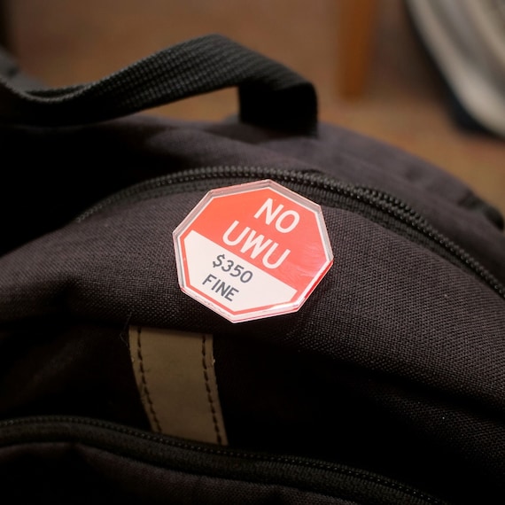 No Uwu Stop Sign Acrylic Pin | Etsy