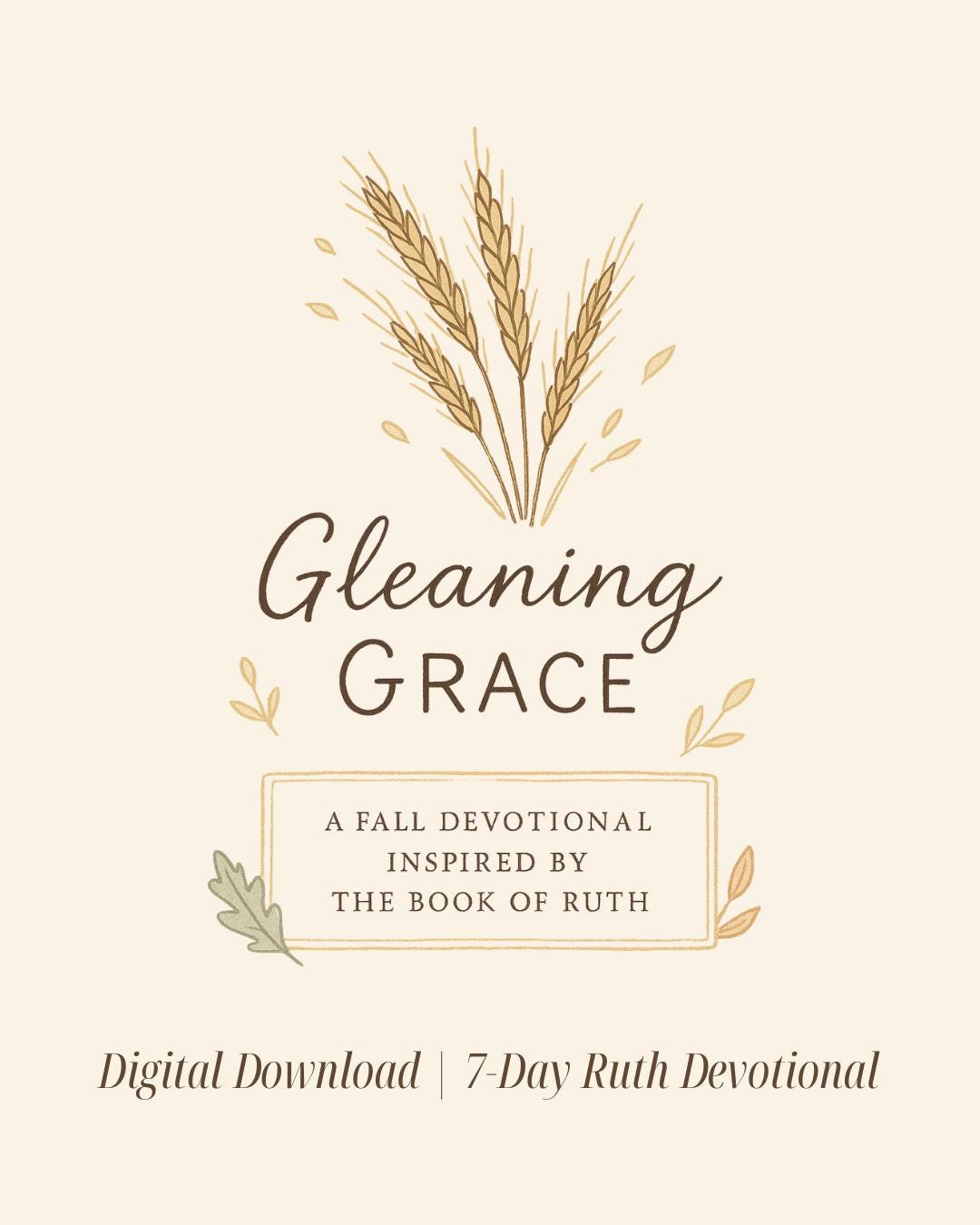 Gleaning Grace | 7-day Ruth Devotional | Fall Christian Bible Study ...