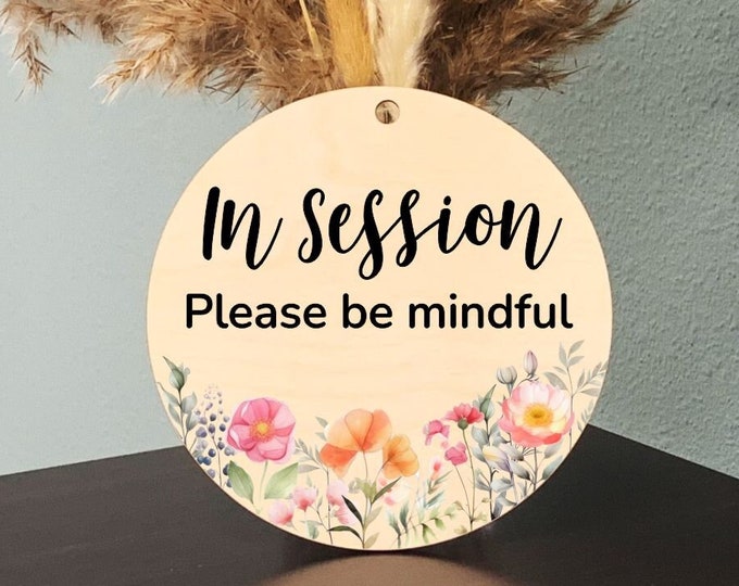 In Session Sign, Wood Round Door Sign, Session in Progress, Please Be ...