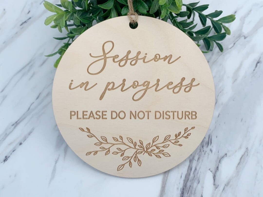 Engraved in Session Sign, Session in Progress, Please Do Not Disturb ...