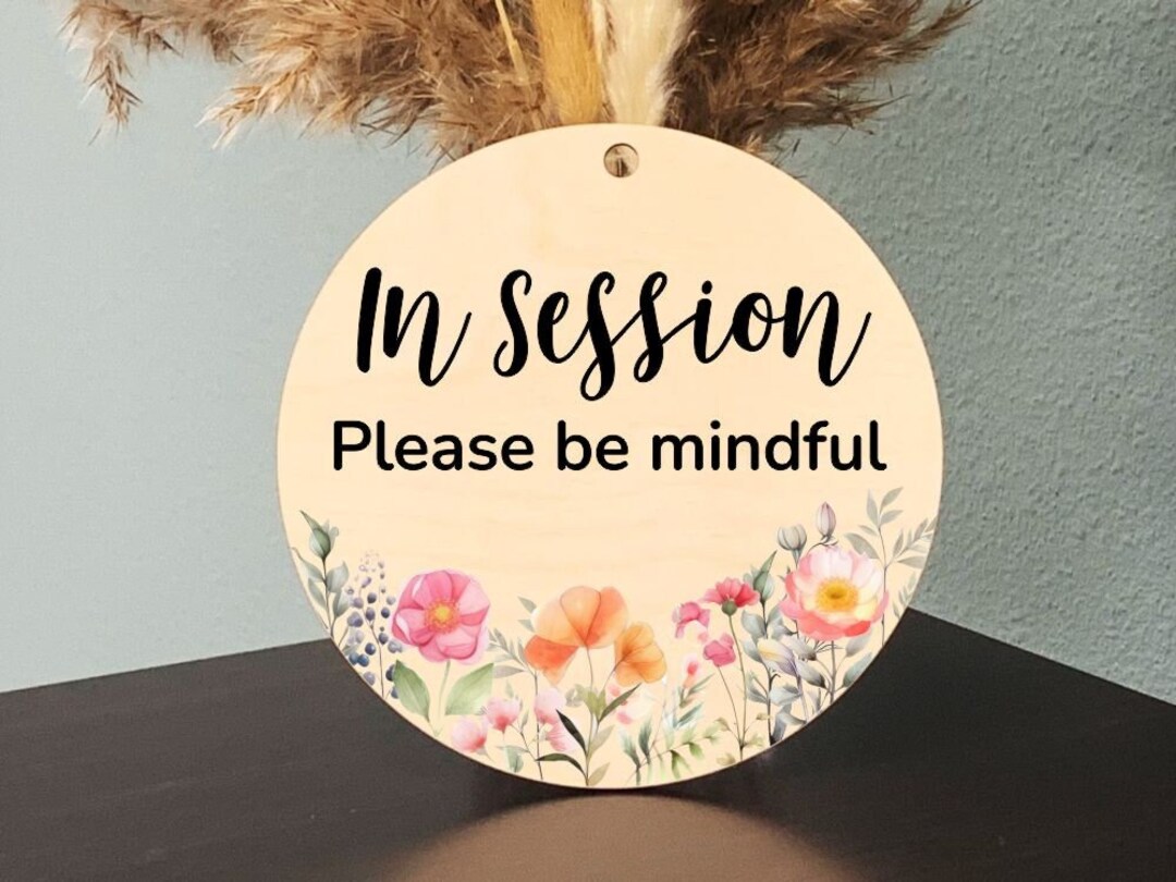 In Session Sign, Wood Round Door Sign, Session in Progress, Please Be ...