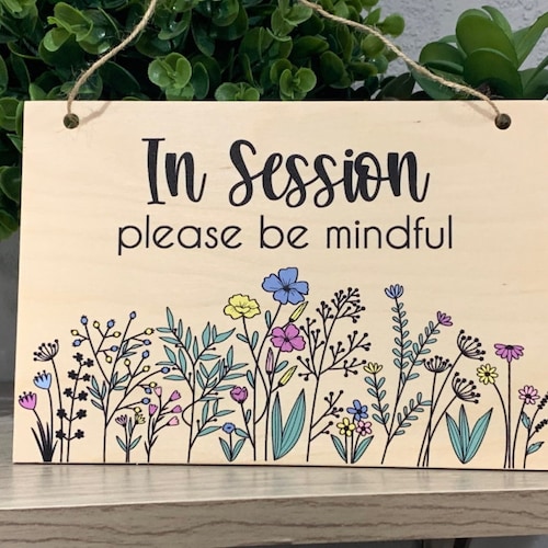 In Session Sign Please Be Mindful Wood Door Sign With - Etsy