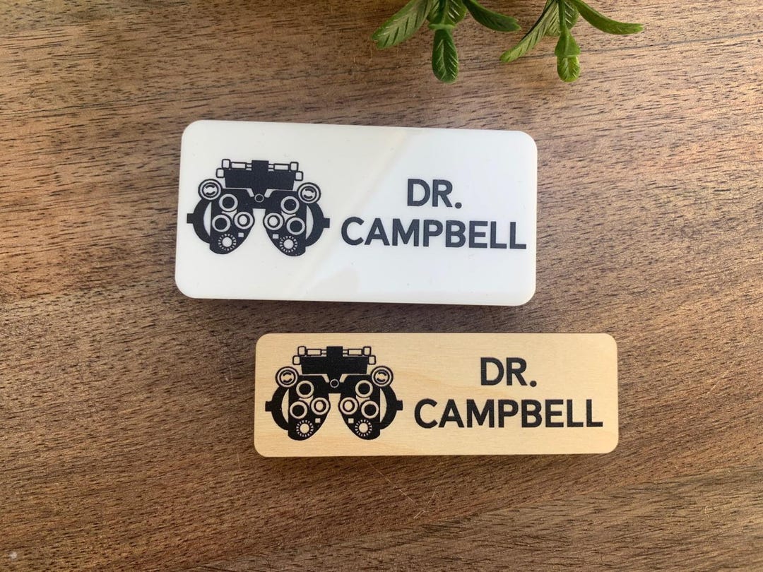 Optician Name Badge, Eye Doctor, Optometrist Wood or Acrylic Magnetic ...