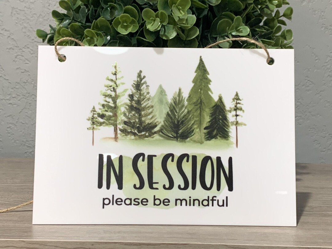 In Session Sign, Please Be Mindful, Acrylic Door Sign, With Watercolor ...