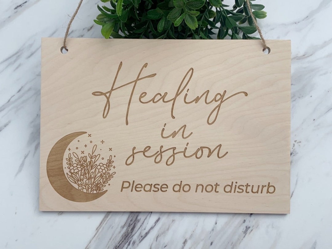 Healing in Session Sign, Wood Engraved Rectangle Door Sign, Do Not ...