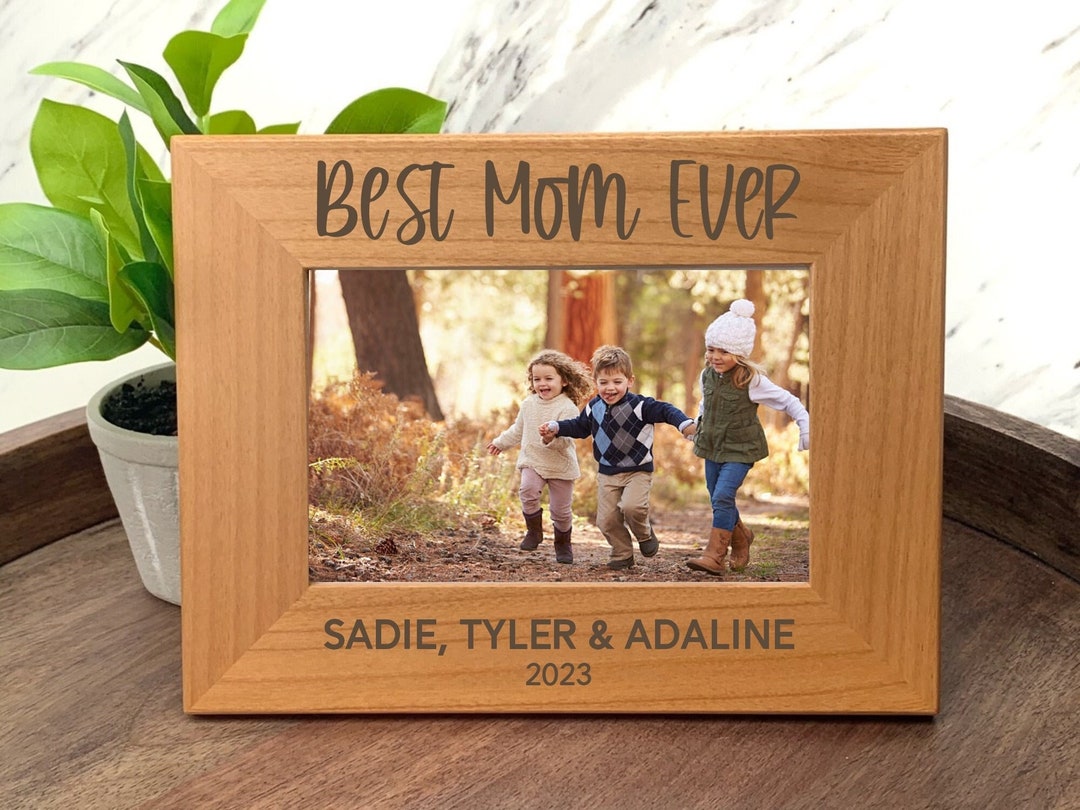 Mother's Day Frame Personalized, Best Mom Ever, Mom Gift From Kids, Mom ...