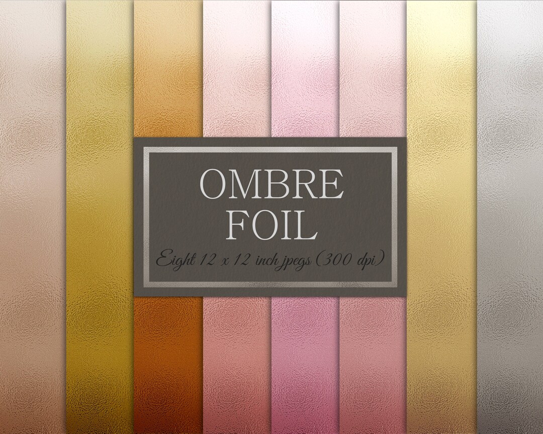 Ombre Foil, Ombre Metal, Digital Paper, Scrapbook Paper, Textures ...