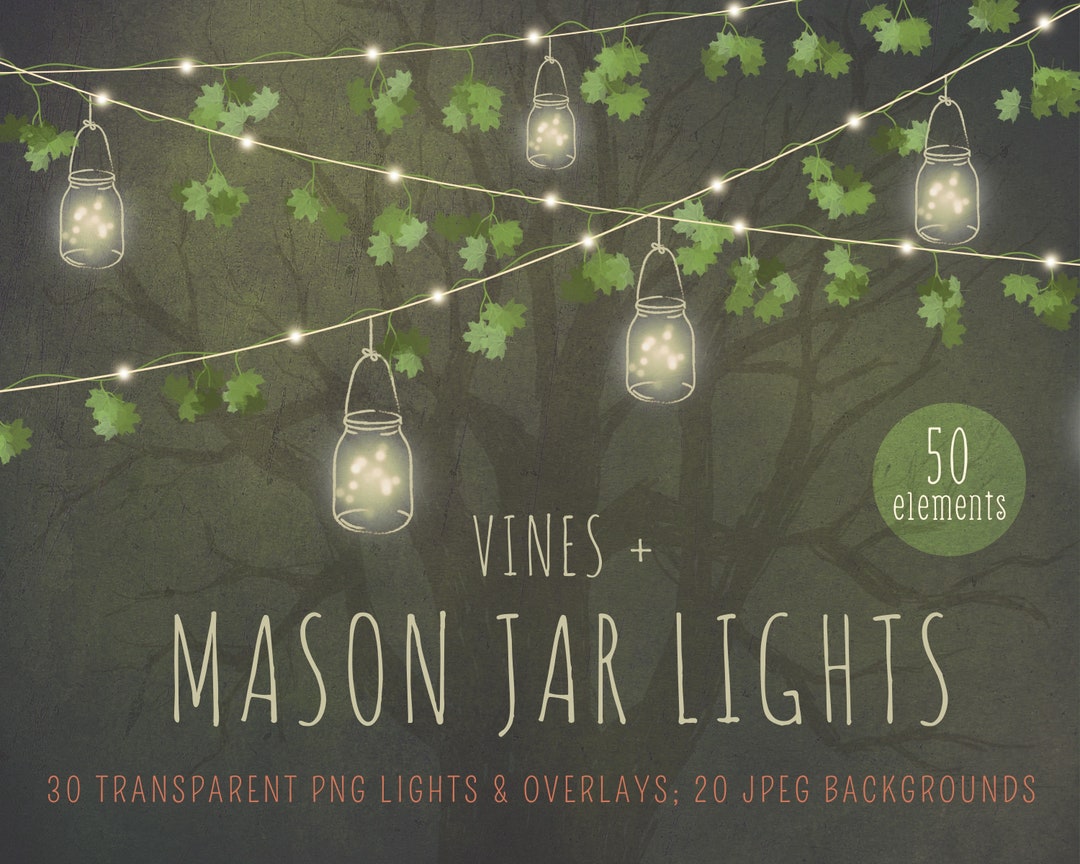 String Lights Clipart, Mason Jars, Overlays, Vines, Leaves, Fairy ...