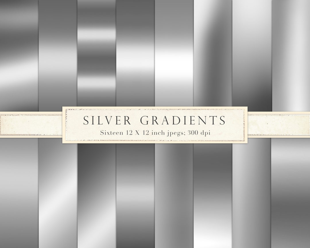 Silver Gradient, Metallic Gradient, Silver Metal, Digital Paper ...