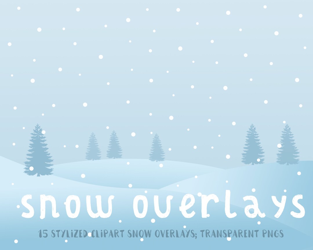 Snow Clipart, Snow Overlay, Winter Clipart, Illustration, Illustrated ...