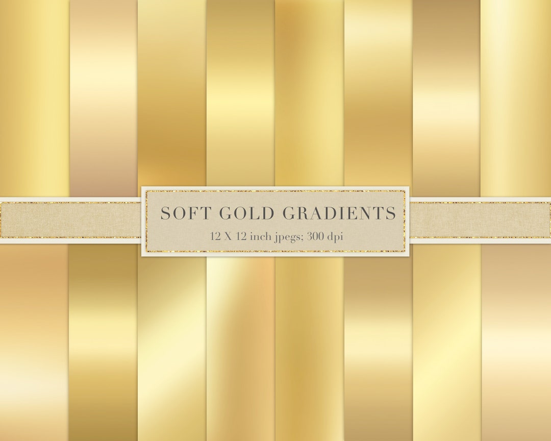 Soft Gold Gradients, Light Gold Gradients, Gold, Digital Paper ...