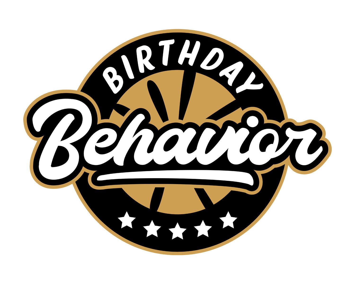 Birthday Behavior SVG File for Cricut for Silhouette Cut - Etsy
