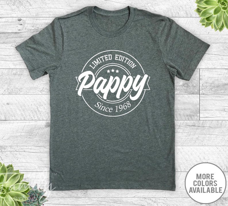 Pappy Shirt, Pappy Limited Edition Est. Year T-shirt, Funny Pappy Gift ...