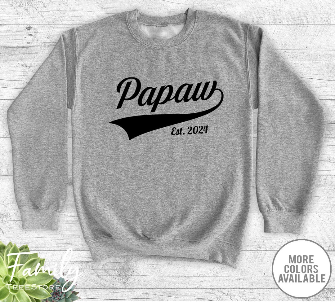 Papaw Est. Year Unisex Crewneck Sweatshirt, Papaw to Be Gift, Papaw ...