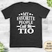 My Favorite People Call Me Tio Unisex Shirt, Tio Shirt, Funny Tio Gift ...