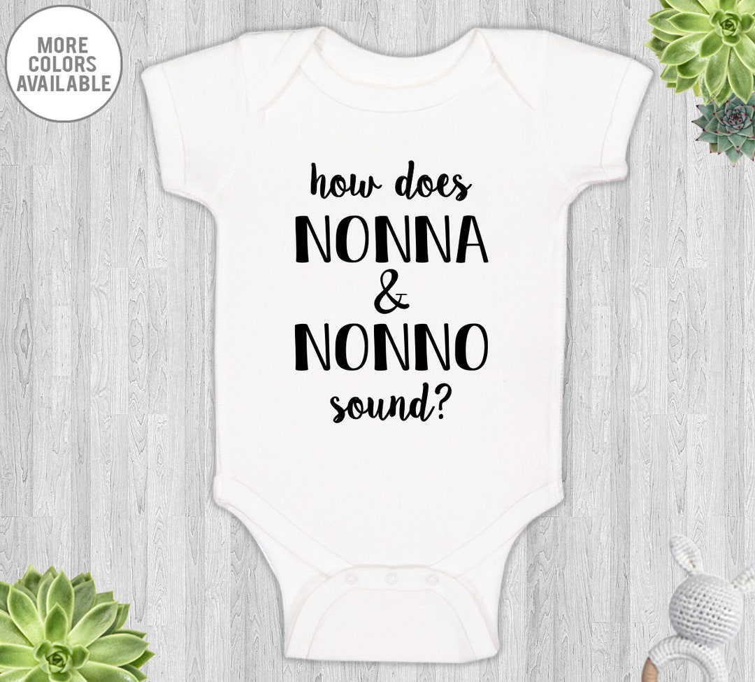 How Does Nonna and Nonno Sound? - Baby Bodysuit - Pregnancy ...
