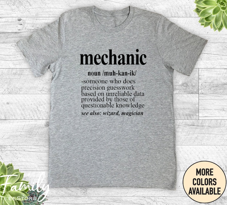 Mechanic Definition, Funny Mechanic Shirt, Mechanic T-shirt, Funny ...