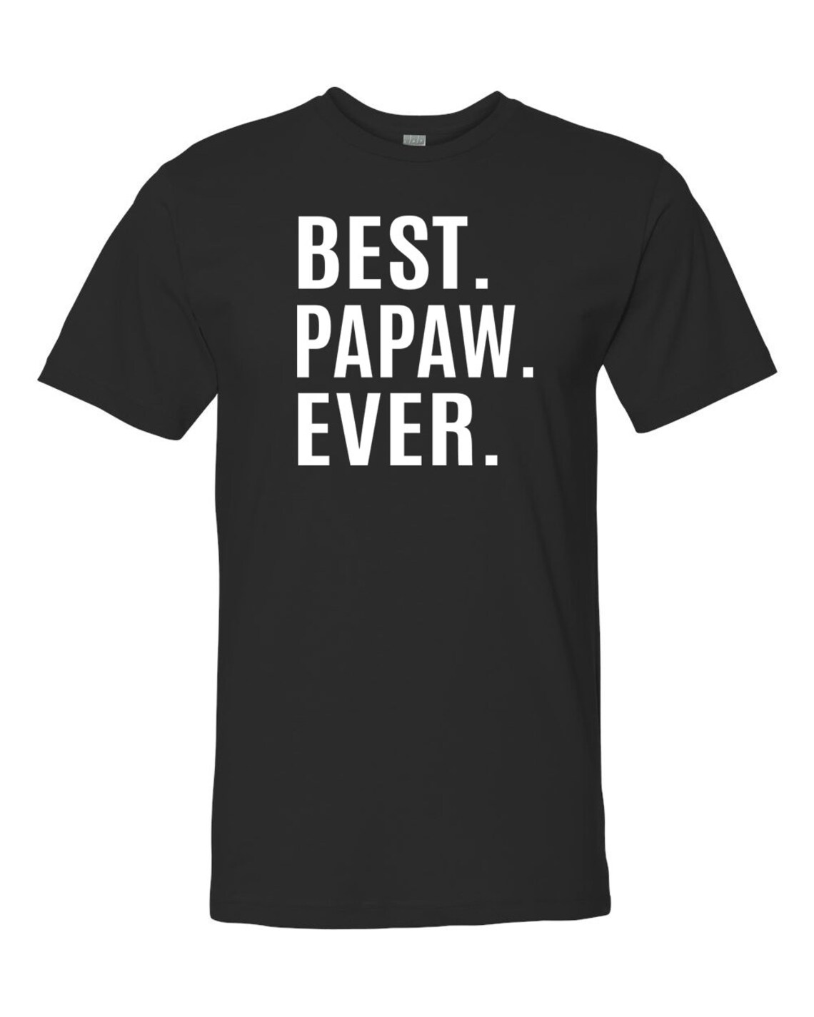 Best Papaw Ever Unisex Shirt Papaw Shirt Papaw Gift - Etsy